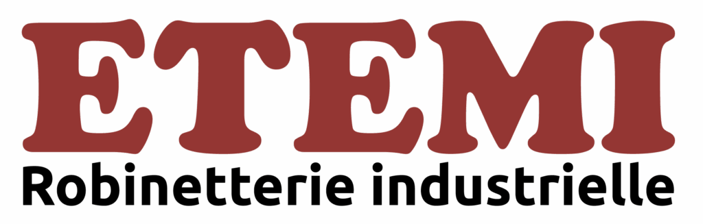 ETEMI - Robinetterie industrielle - Livraison France entière
